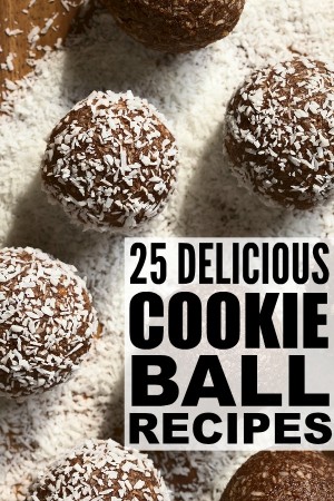 25 cookie balls you have to try