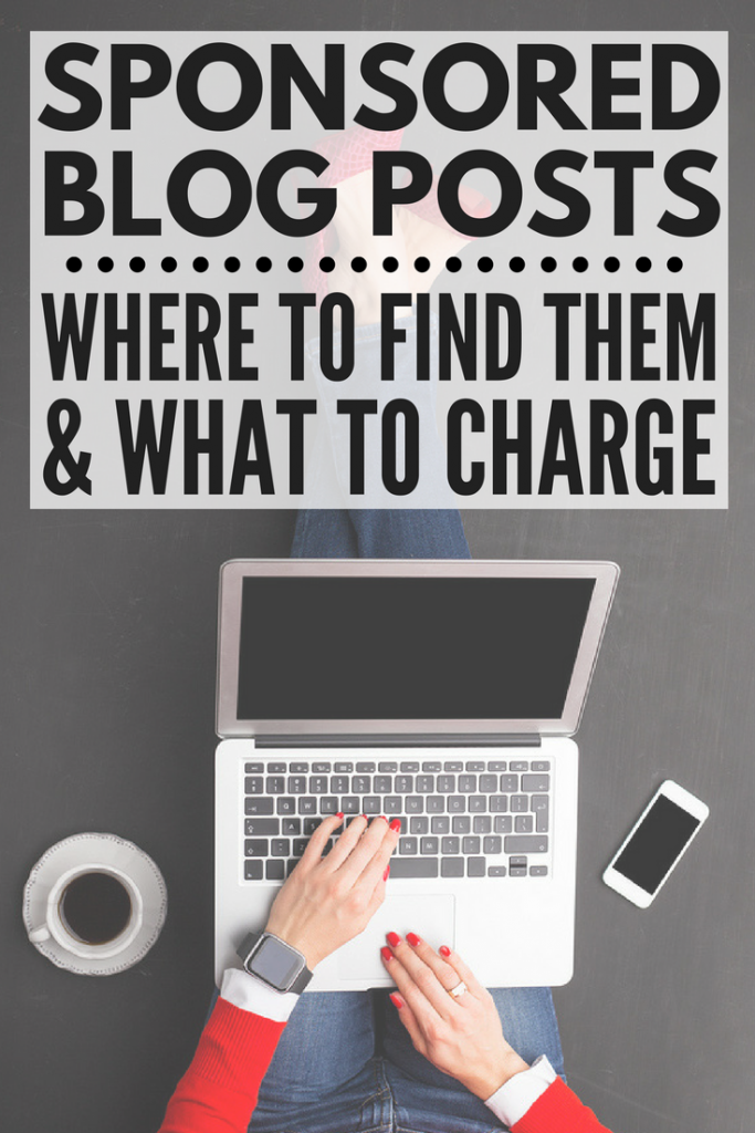 How to Get Sponsored Blog Posts: Where to Find Them & How Much to Charge