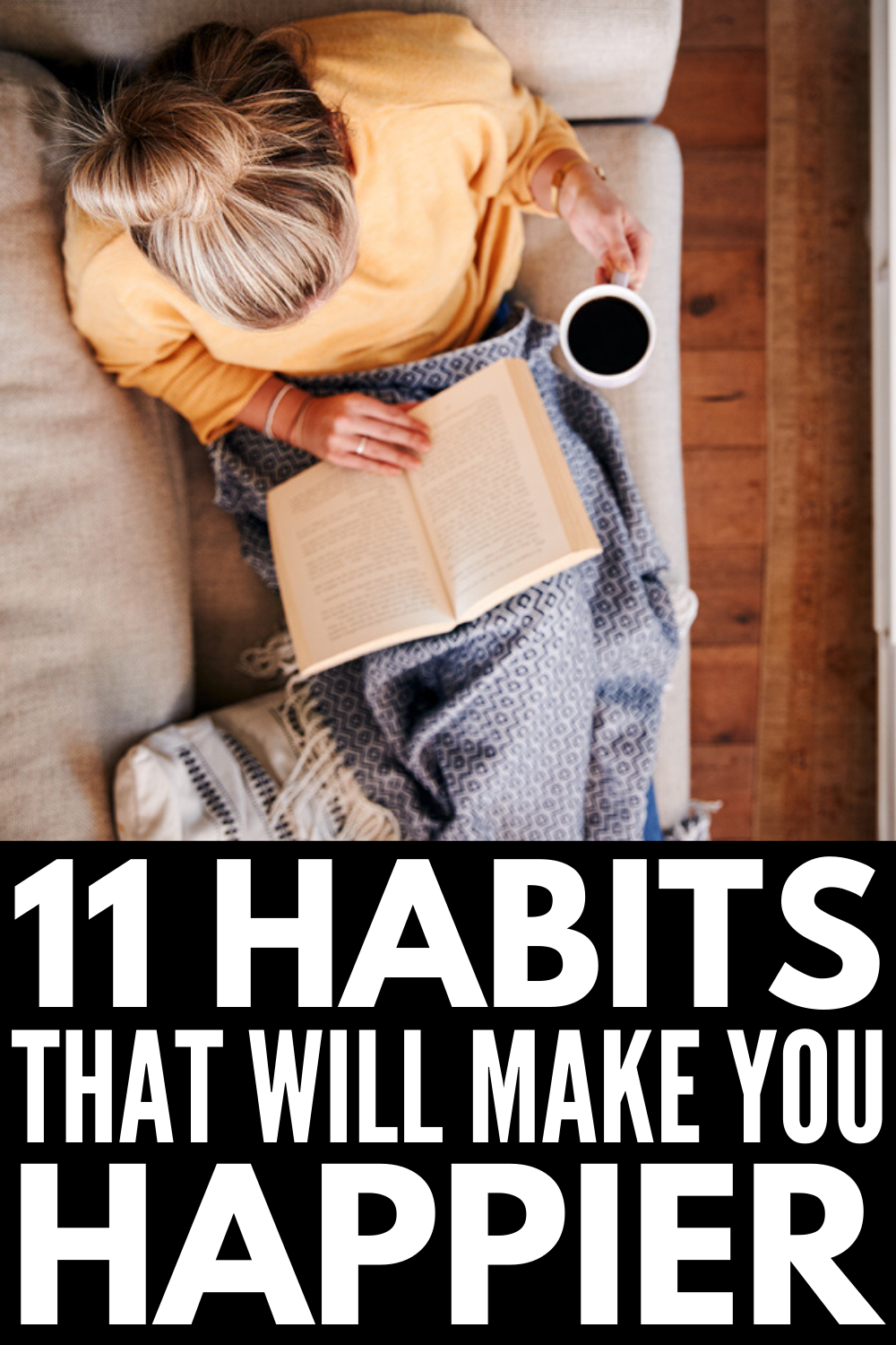 Self-Improvement 101: 11 Positive Habits that Will Change Your Life