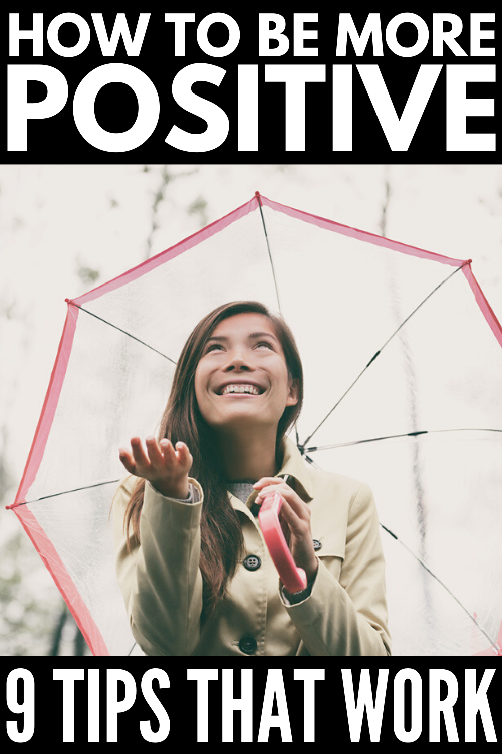 How to be a Positive Person: 9 Tips for a Happier Life