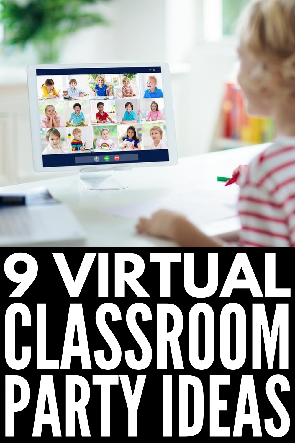 9 Easy and Fun Virtual Classroom Party Ideas Your Students Will Love