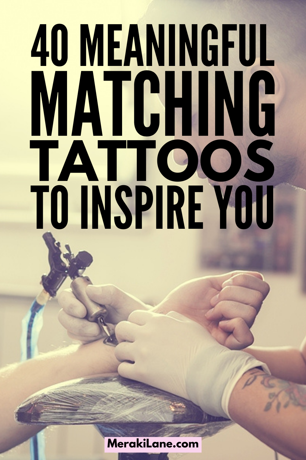 Get Inked! 40 Meaningful Matching Tattoo Ideas to Inspire You