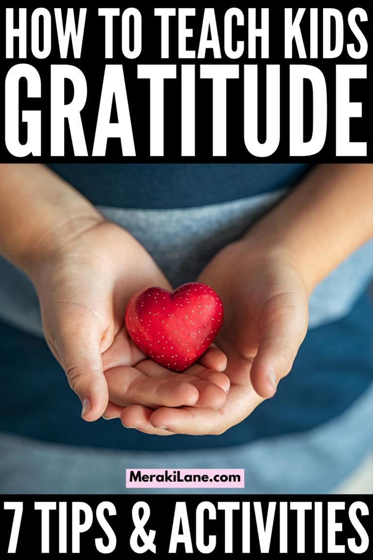 How to Teach Kids Gratitude: 7 Tips for Parents and Teachers