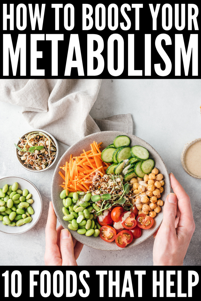 10 Foods That Boost Your Metabolism for Faster Weight Loss