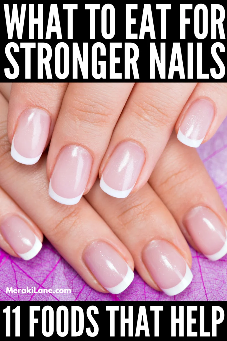 Nails on Point: 11 Best Foods for Nail Growth