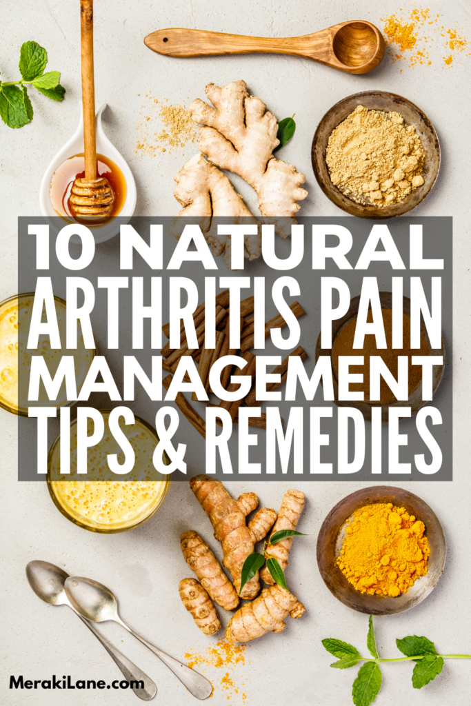 How to Relieve Arthritis Pain Naturally: 10 Tips and Ideas