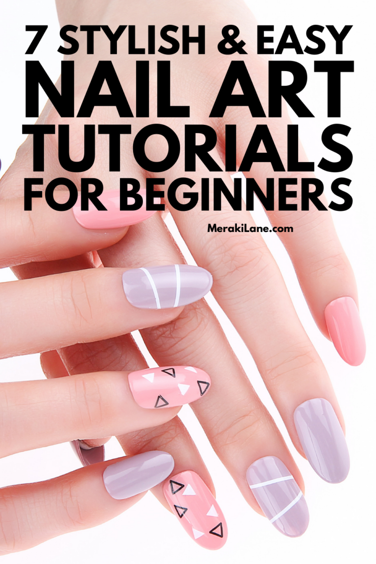 7 Easy and Stylish Step-by-Step Beginner Nail Art Tutorials