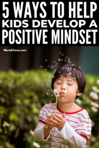 5 Positivity Activities for Kids to Develop a Healthy Mindset
