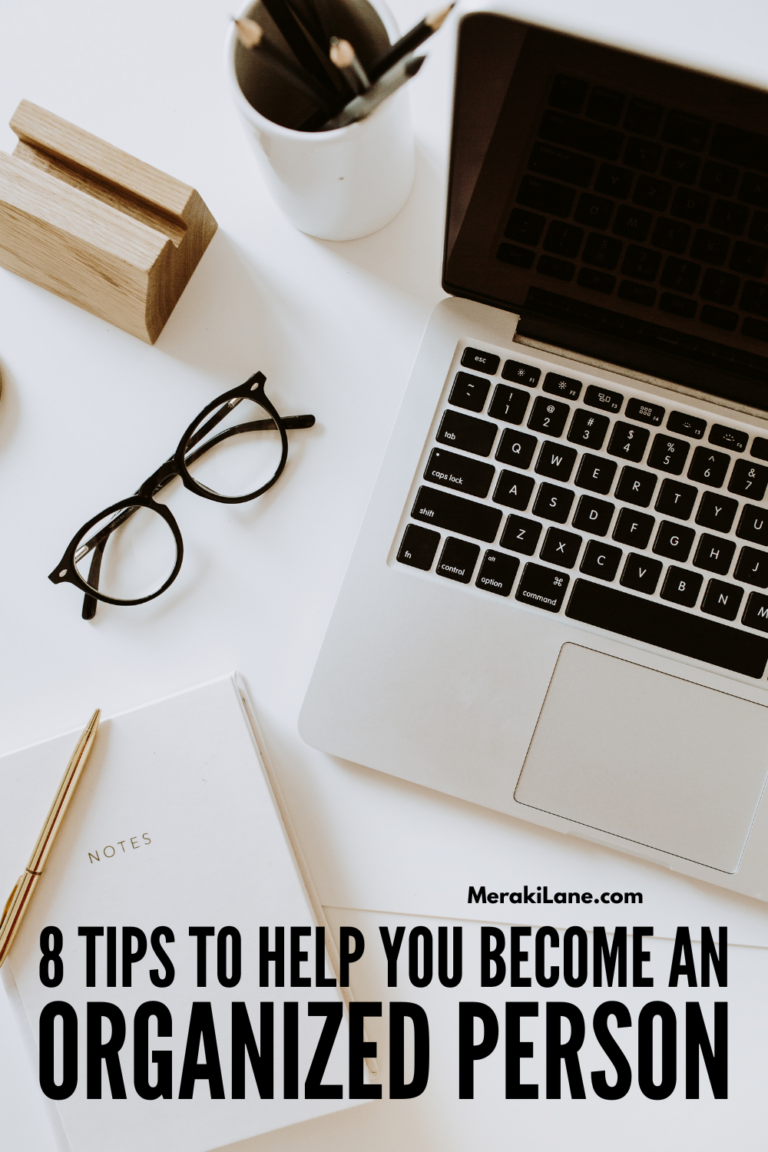How to Become More Organized: 8 Tips and Hacks