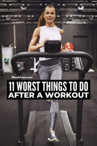 11 Post Workout Mistakes that Sabotage Results