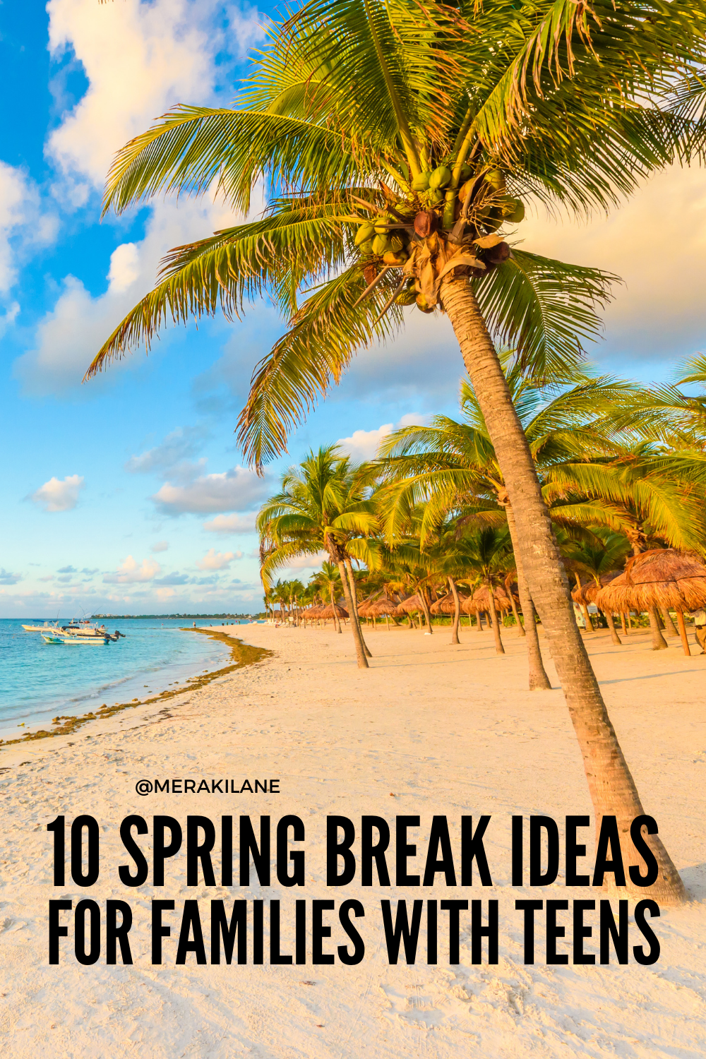 10 Spring Break Ideas for Families with Teens