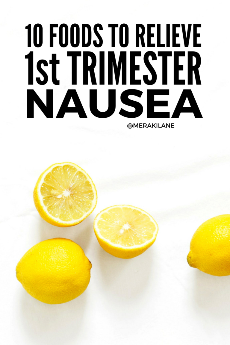 10 Best First Trimester Foods for Nausea