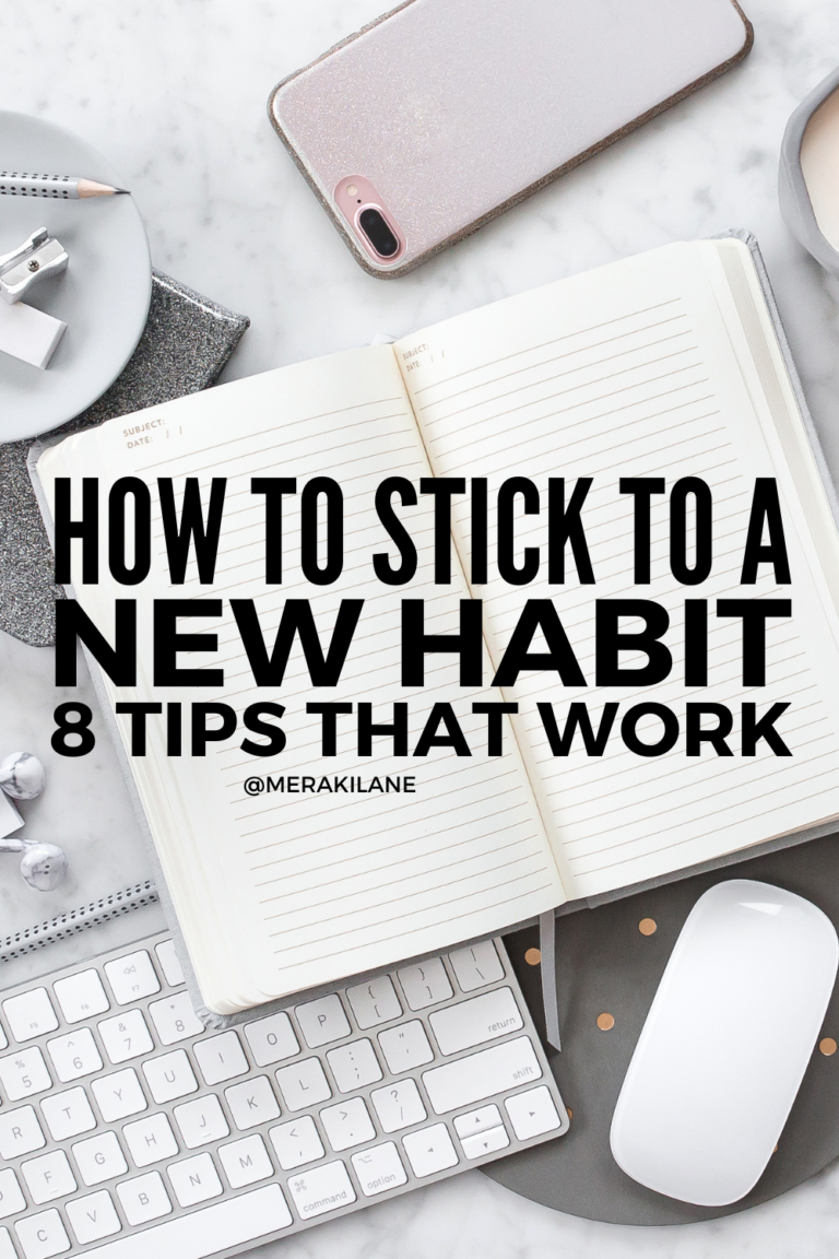 How to Build a New Habit: 8 Tips that Really Work