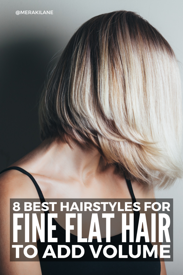 8 Best Hairstyles for Fine Flat Hair to Add Volume