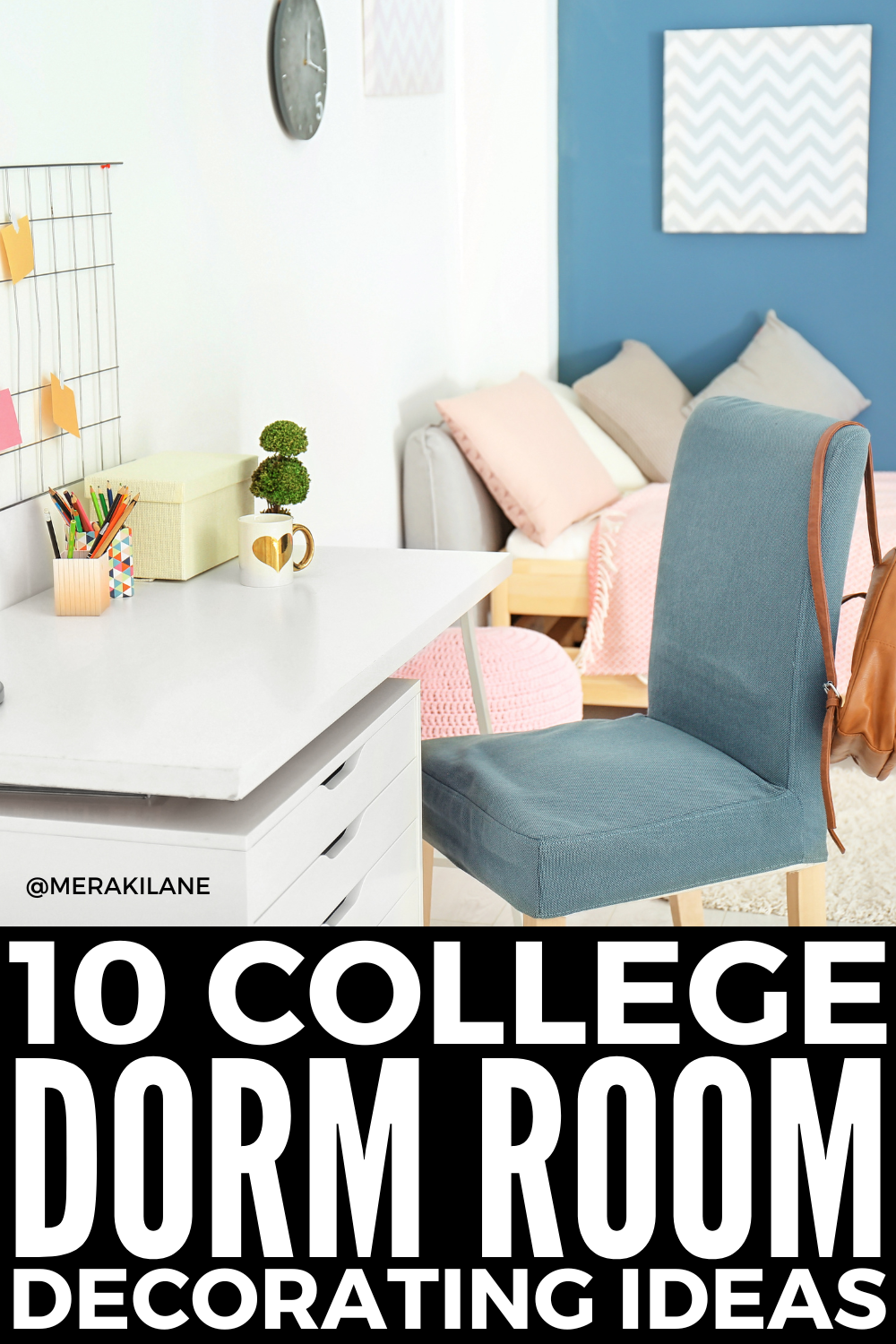 10 Stylish & Functional College Dorm Room Decorating Ideas