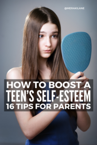 16 Ways to Help Boost Self-Esteem in Teens