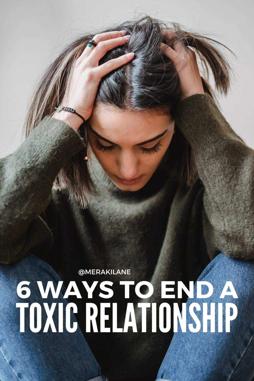 How to Let Go of Toxic Relationships: 6 Tips to Help