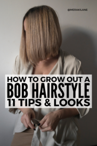How to Grow Out a Bob Hairstyle: 11 Tips & Tutorials