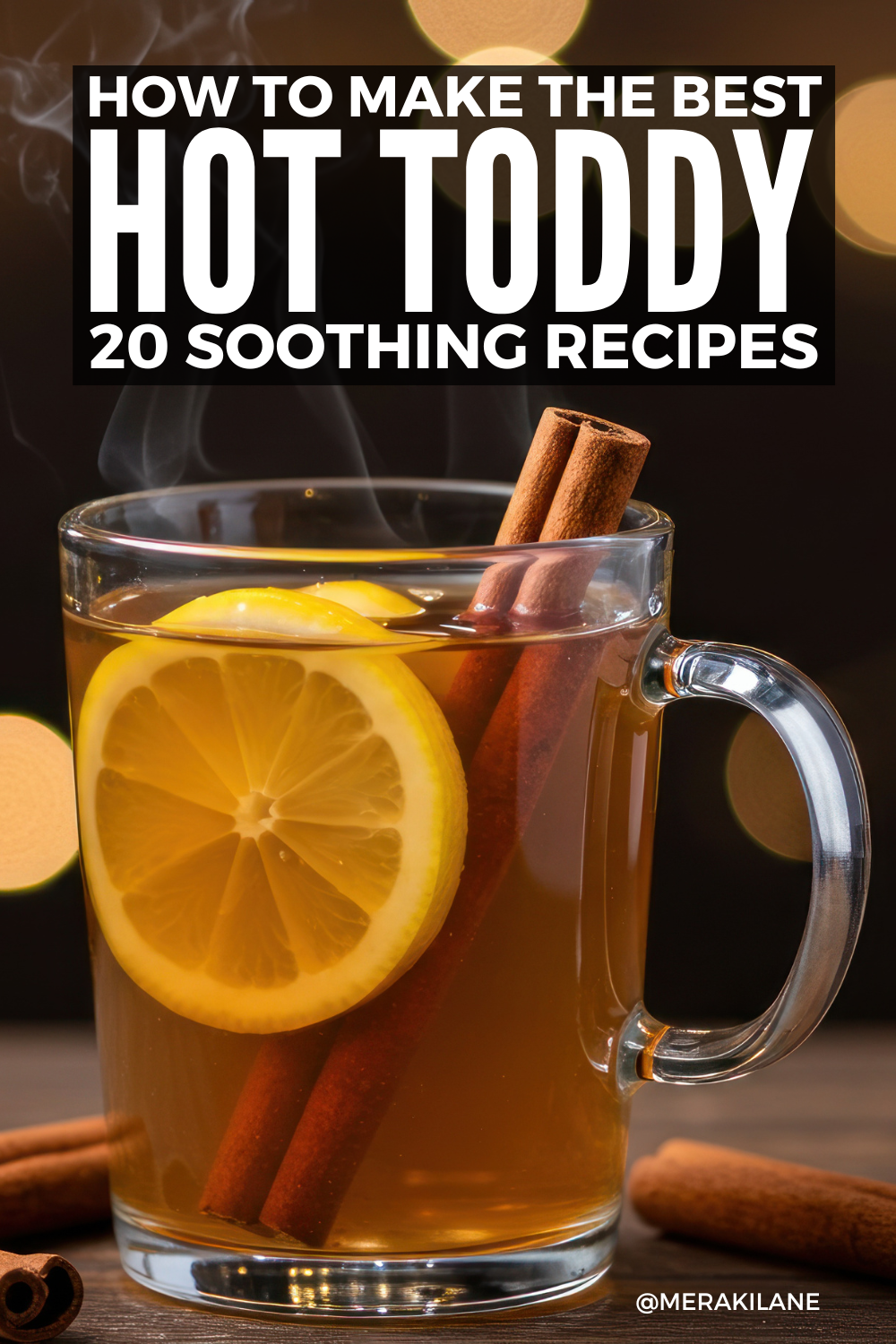 20 Best Hot Toddy Recipes to Beat a Cold ASAP