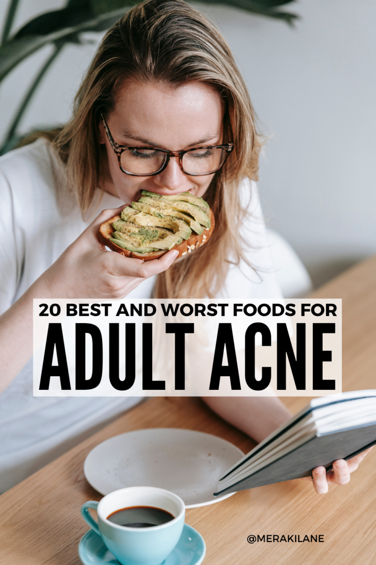 20 Best and Worst Foods For Adult Acne