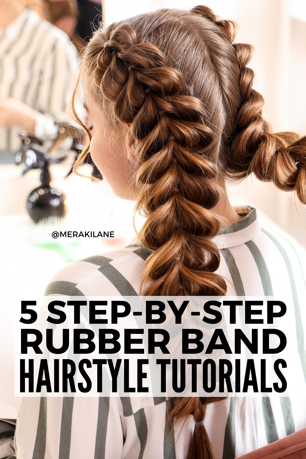 Rubber Band Hairstyles: 10 Looks & Tutorials We Love