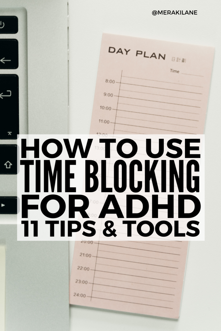 How to Use Time Blocking for ADHD: 11 Tips & Tools