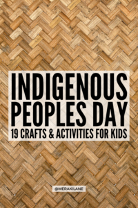 19 Indigenous Peoples Day Crafts & Activities for All Ages