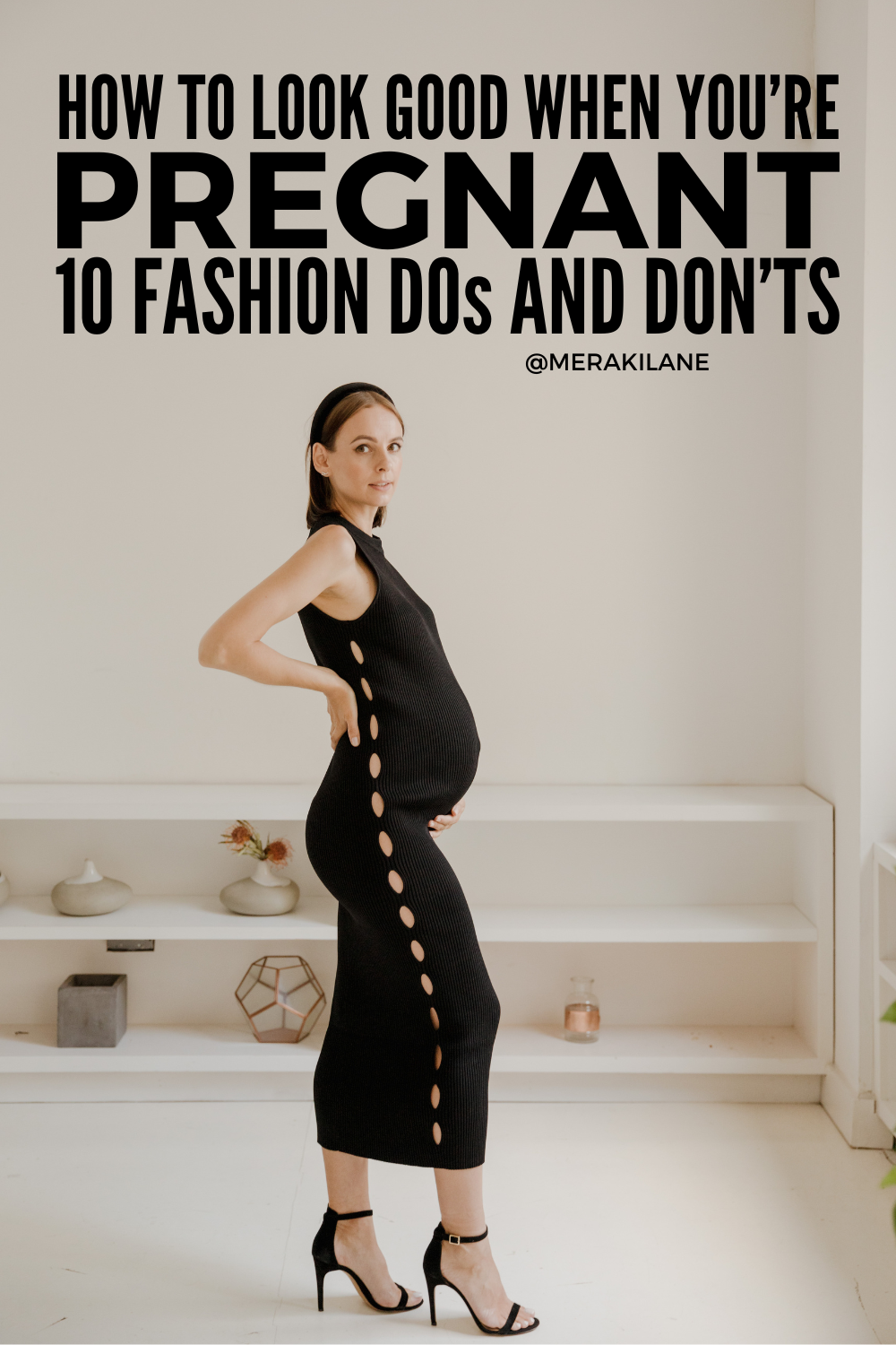 How to Dress When Pregnant: 10 Maternity Fashion Tips